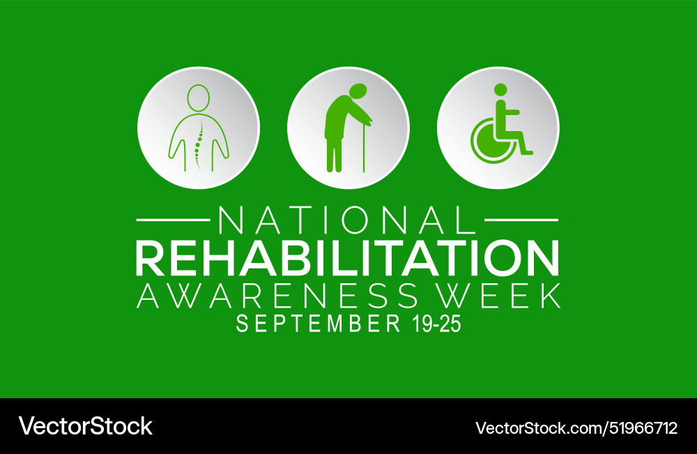 National rehabilitation awareness week Royalty Free Vector