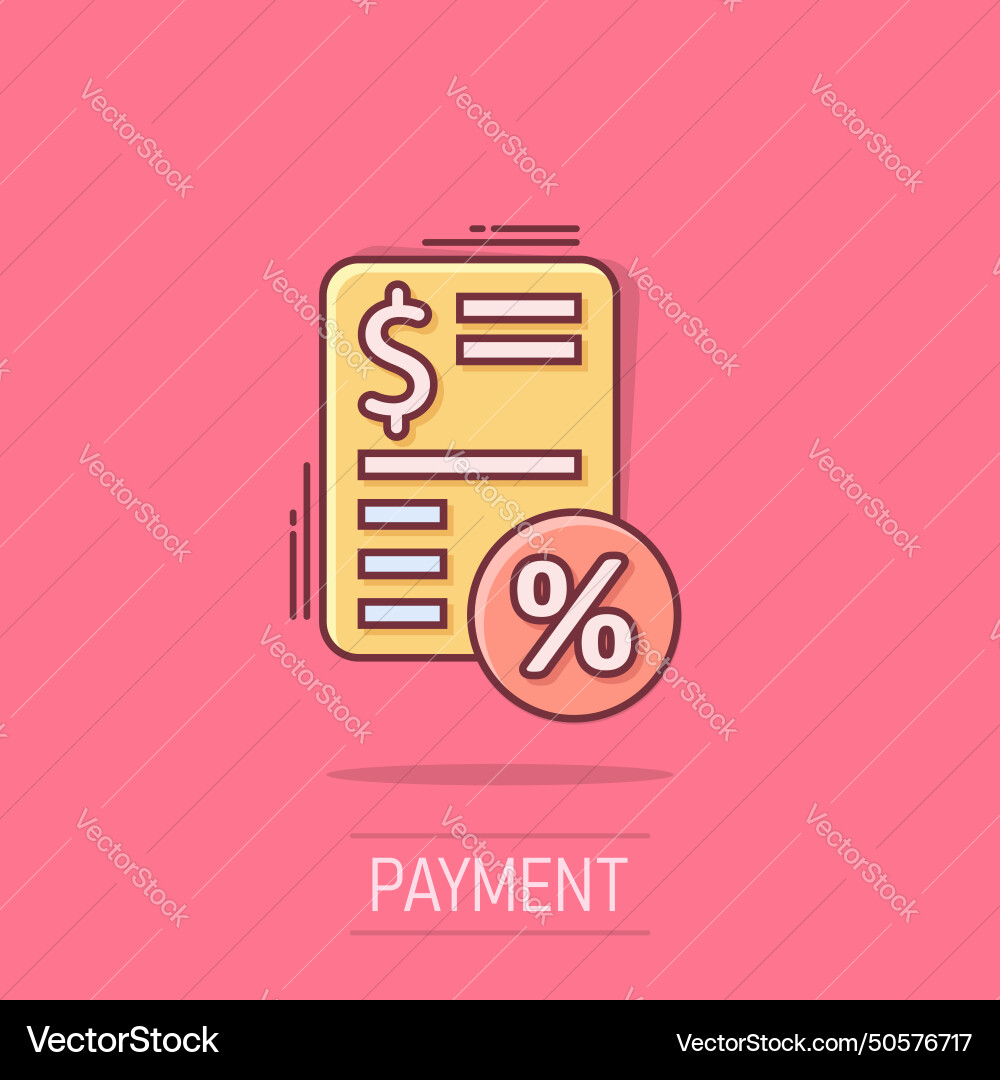 Tax payment icon in comic style budget invoice Vector Image Tax payment icon in comic style budget invoice Vector Image
