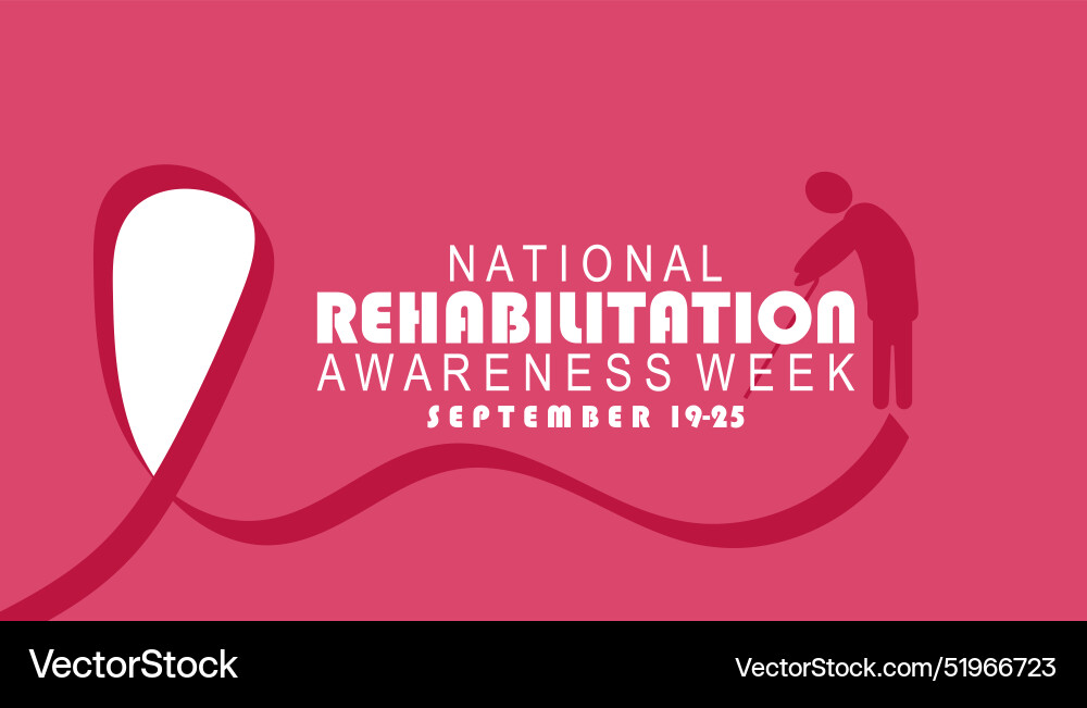 National rehabilitation awareness week Royalty Free Vector