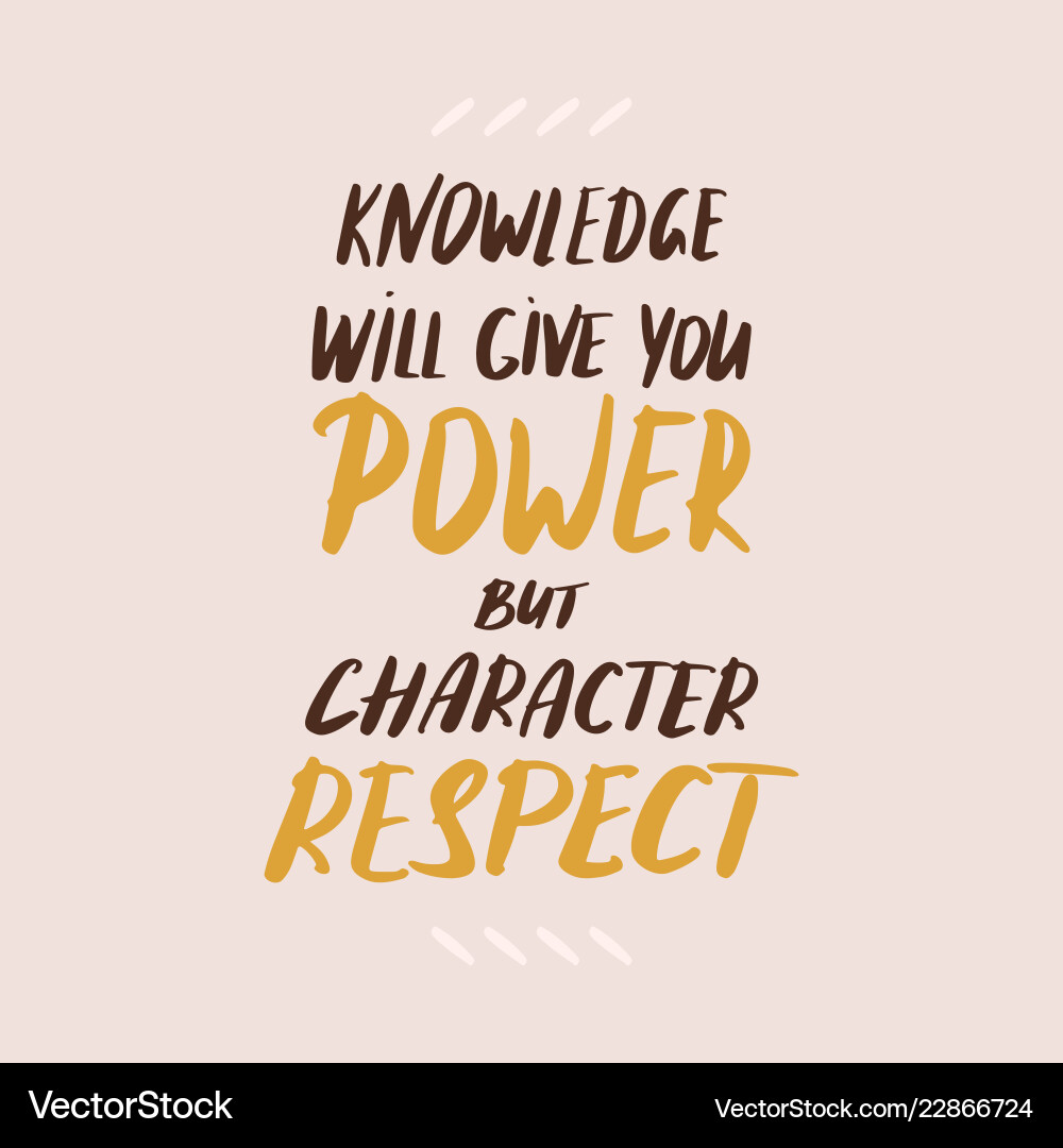 Text power and respect hand written quote Vector Image
