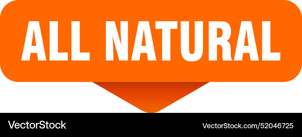 All natural sticker sign Royalty Free Vector Image