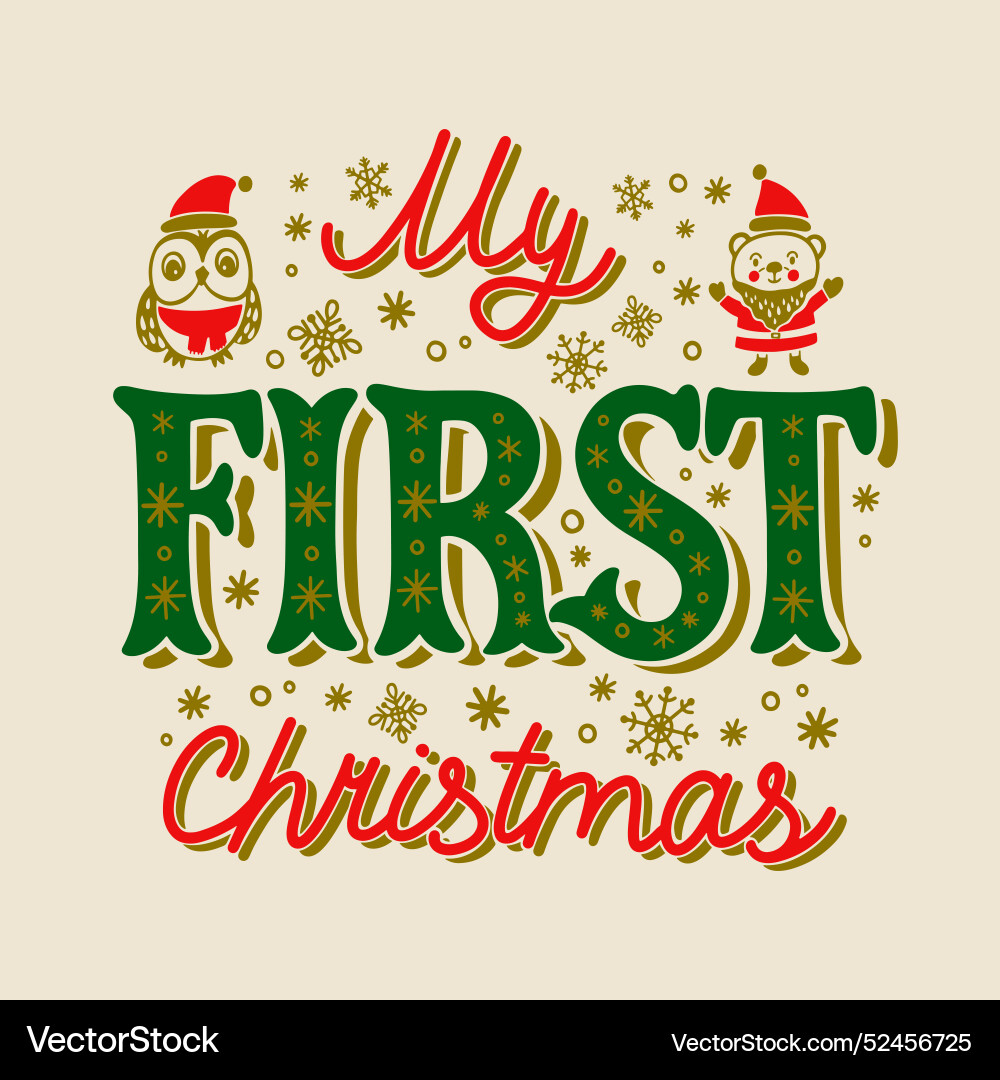 Hand drawn my first christmas lettering Royalty Free Vector