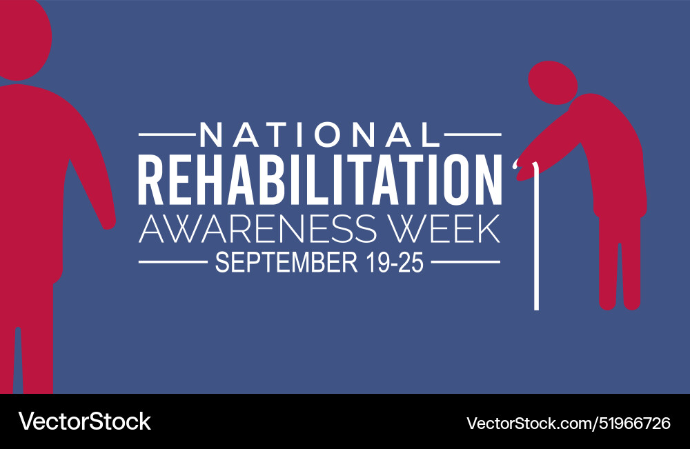National rehabilitation awareness week Royalty Free Vector