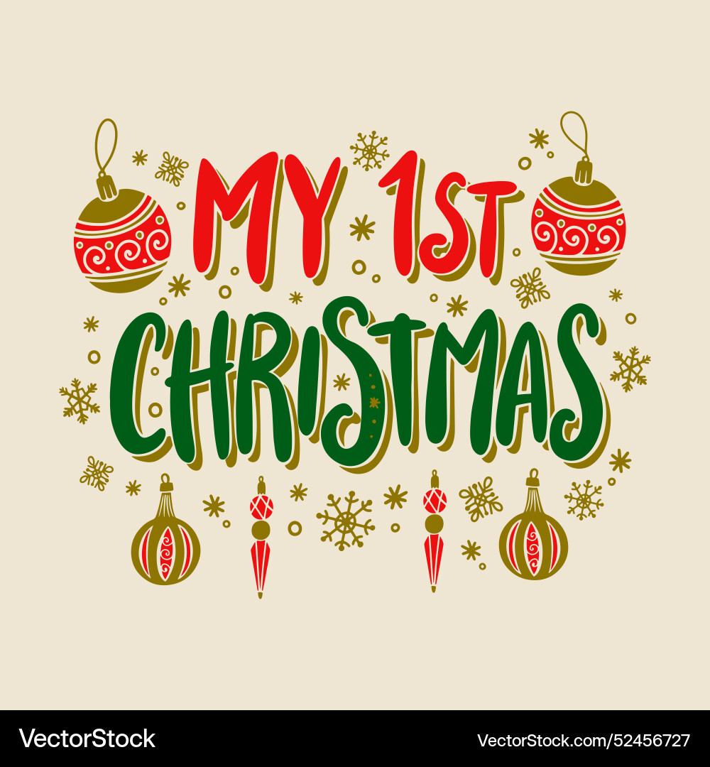 Hand drawn my first christmas lettering Royalty Free Vector
