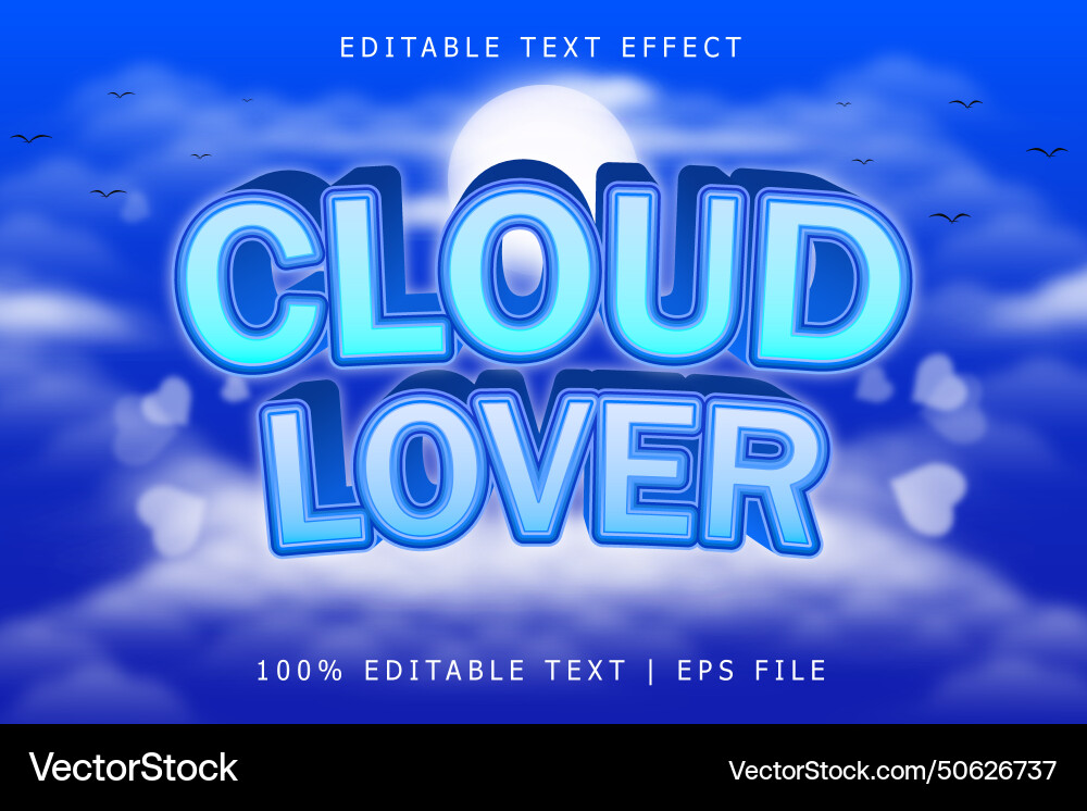 Cloud lover editable text effect 3 dimension Vector Image