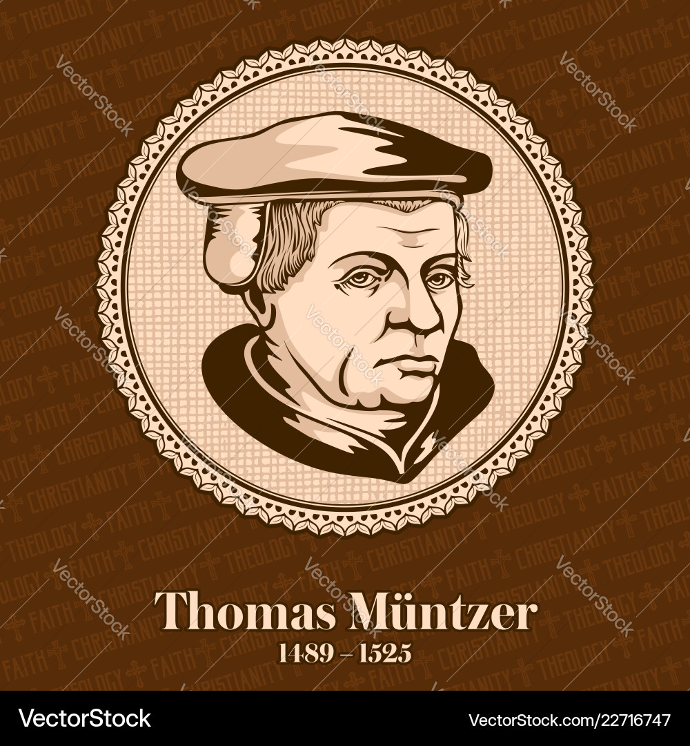 Thomas muntzer was a german preacher Royalty Free Vector