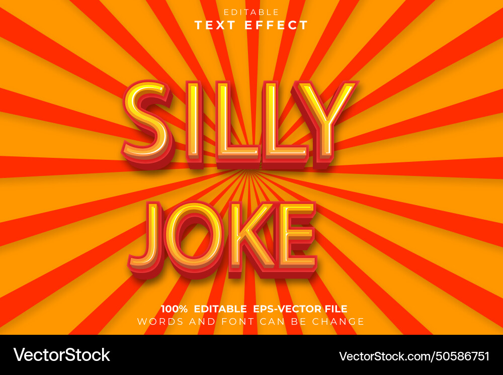 Silly joke editable text effect 3d cartoon Vector Image