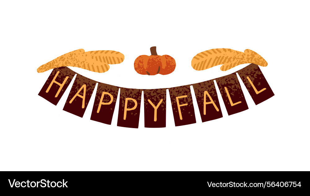 Cozy bunting flags with happy fall phrase paper Vector Image