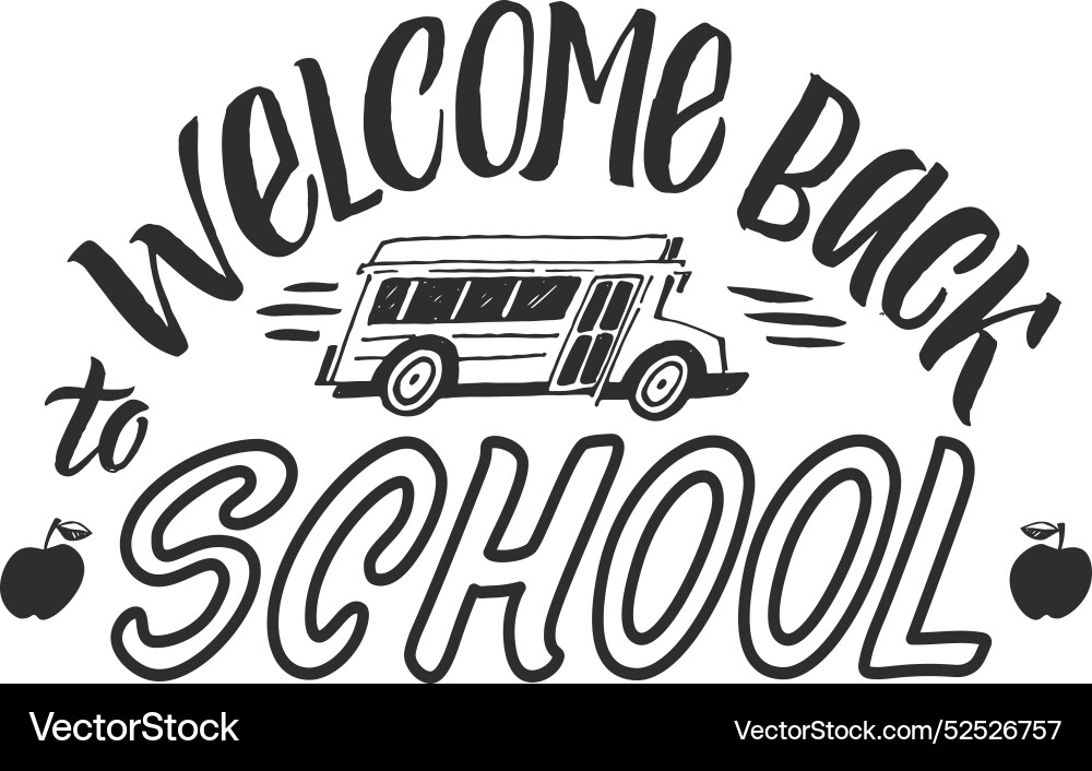 Welcome to school lettering hand drawn emblem Vector Image