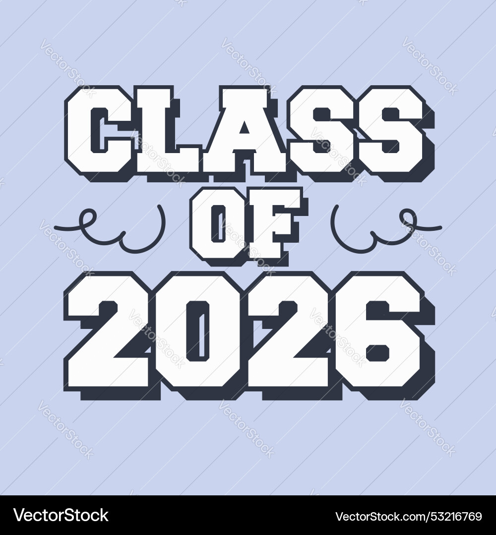 Class of 2026 graduation design Royalty Free Vector Image