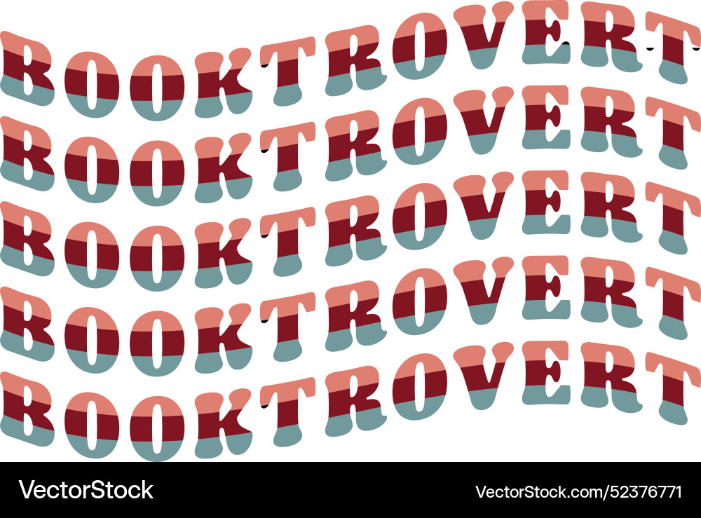Booktrovert Royalty Free Vector Image - VectorStock