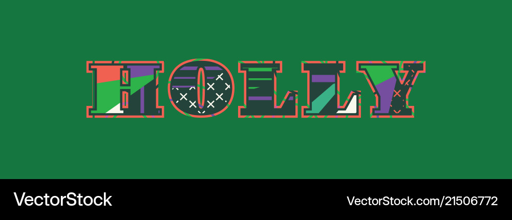 Holly concept word art Royalty Free Vector Image