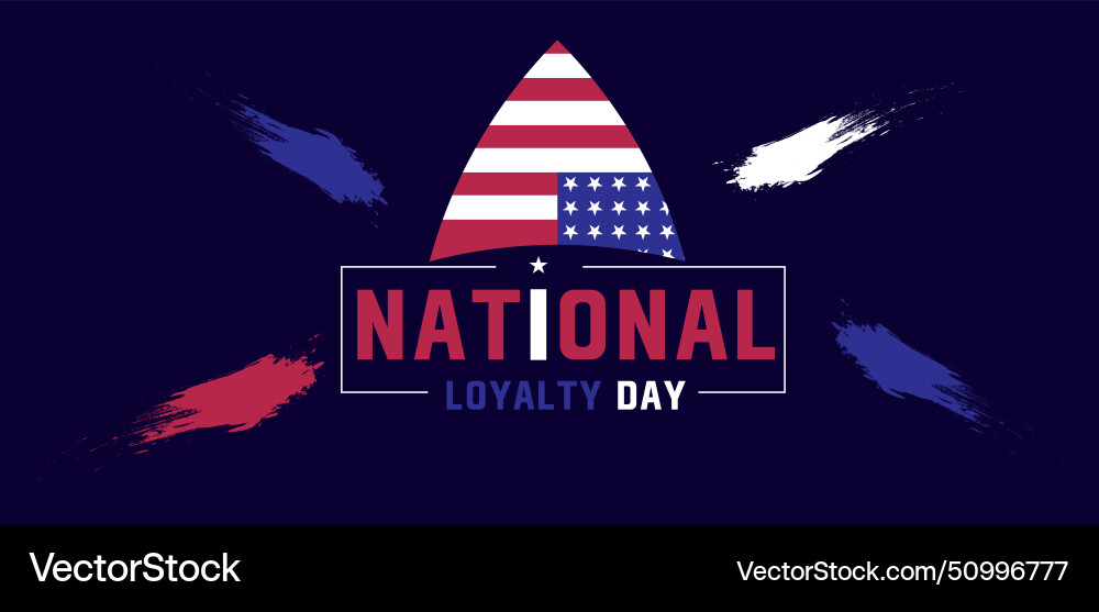 Celebrating national loyalty day through stunning Vector Image