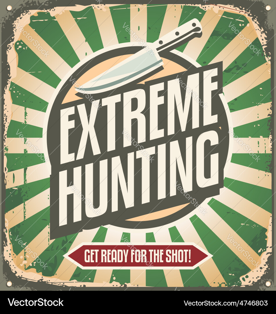 Vintage Hunting Tin Sign Royalty Free Vector Image