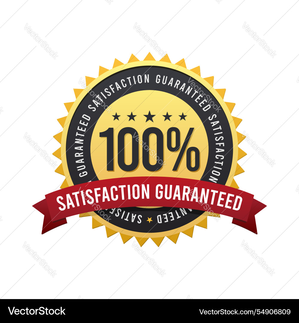 100 customer satisfaction guaranteed badge with Vector Image