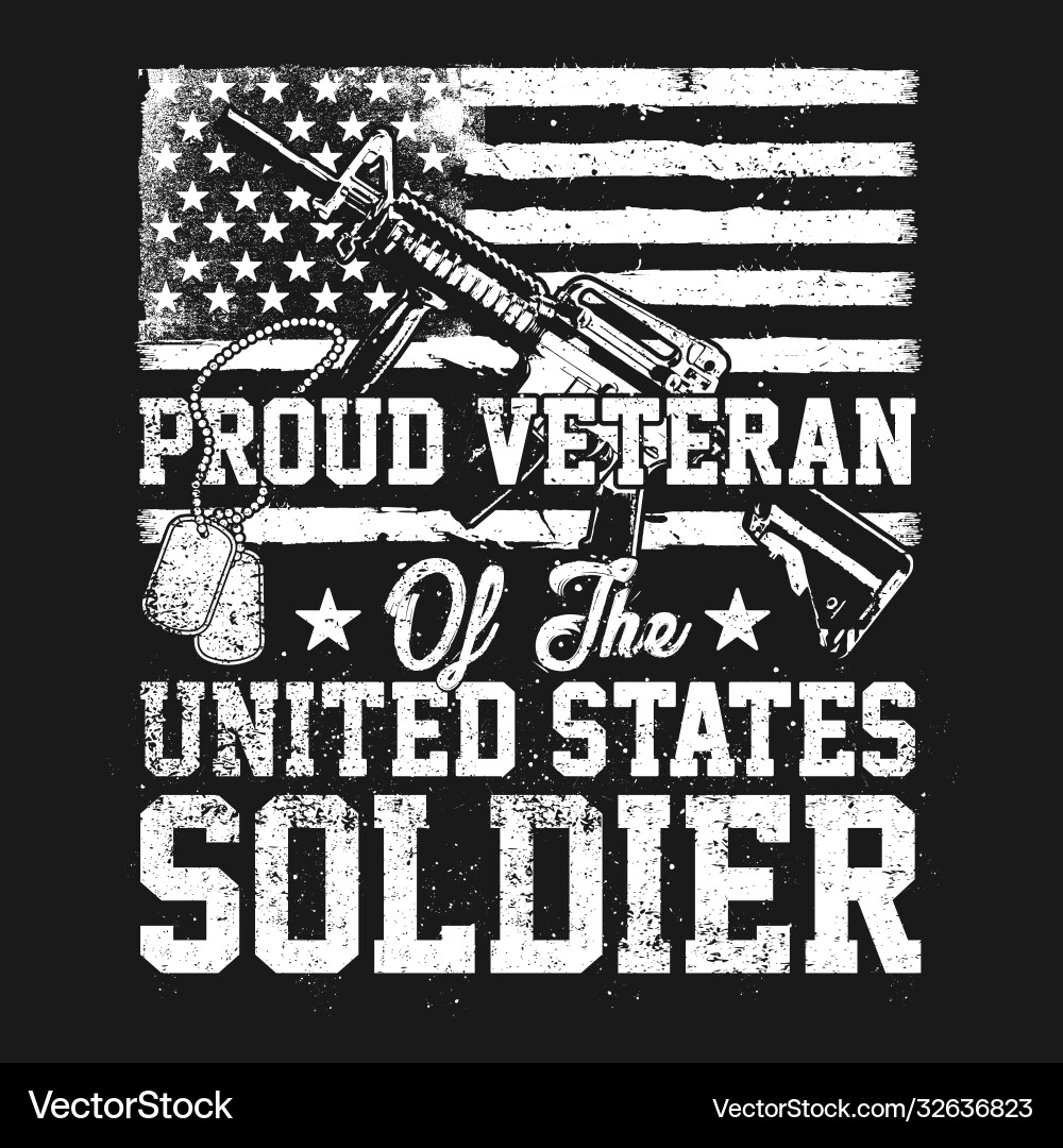 Proud veteran us army - soldier Royalty Free Vector Image