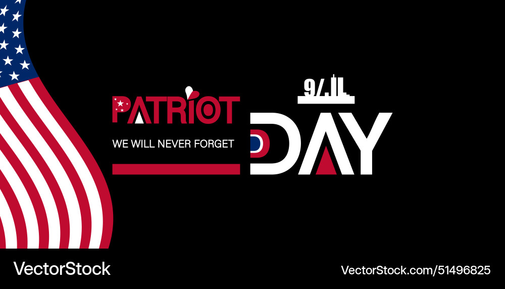 In memoriam never forget 911 patriot day text Vector Image