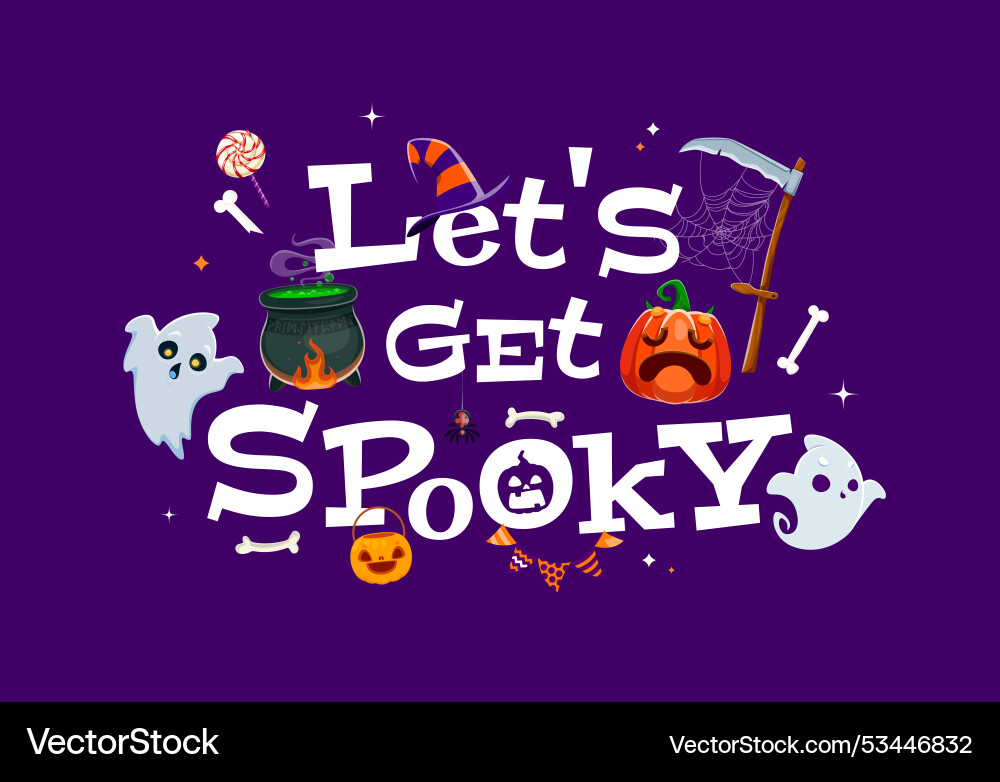 Halloween quote let us get spooky for horror night