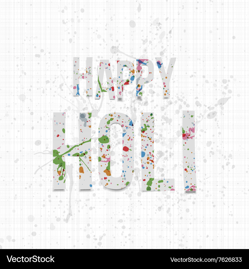 Happy holi paper words with color splashes Vector Image