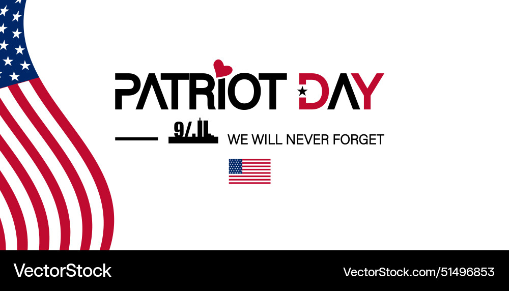 Uniting in memory 911 patriot day text with flag Vector Image