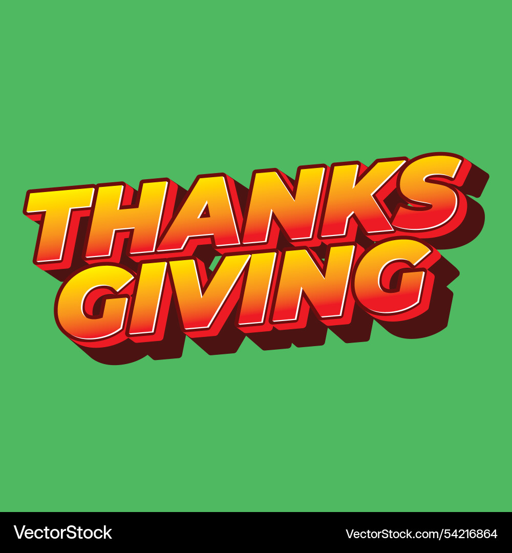 Thanksgiving text effect in bold font with 3d Vector Image
