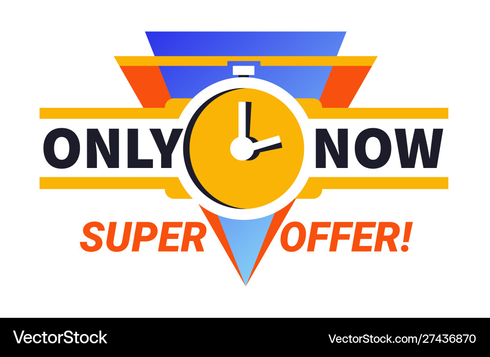 Limited Time Sale - Super Offer Royalty Free Vector Image