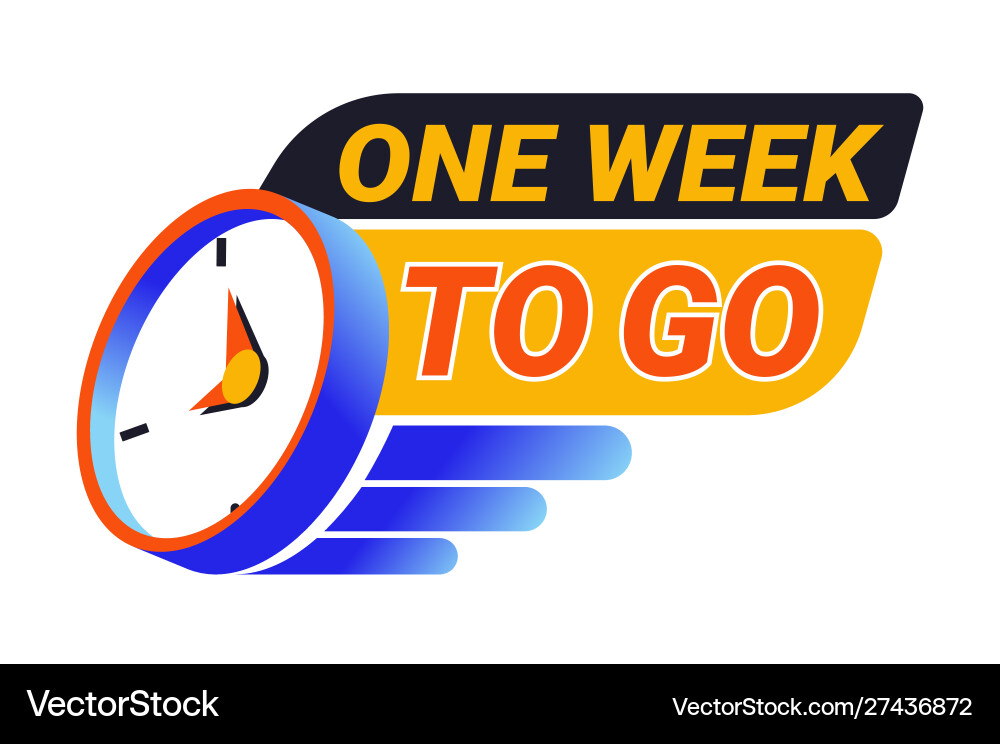 One week to go countdown till event banner Vector Image