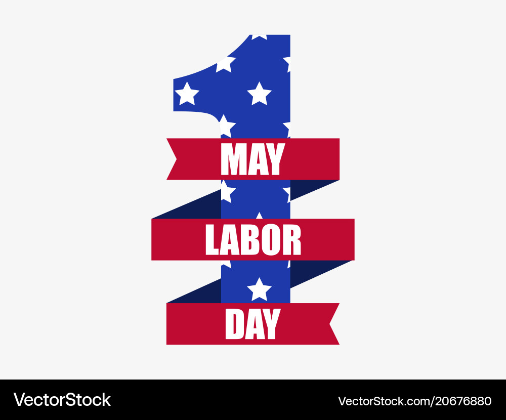 Labour day 1st of may international workers Vector Image