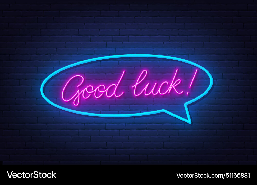 Good luck neon text on brick wall background Vector Image