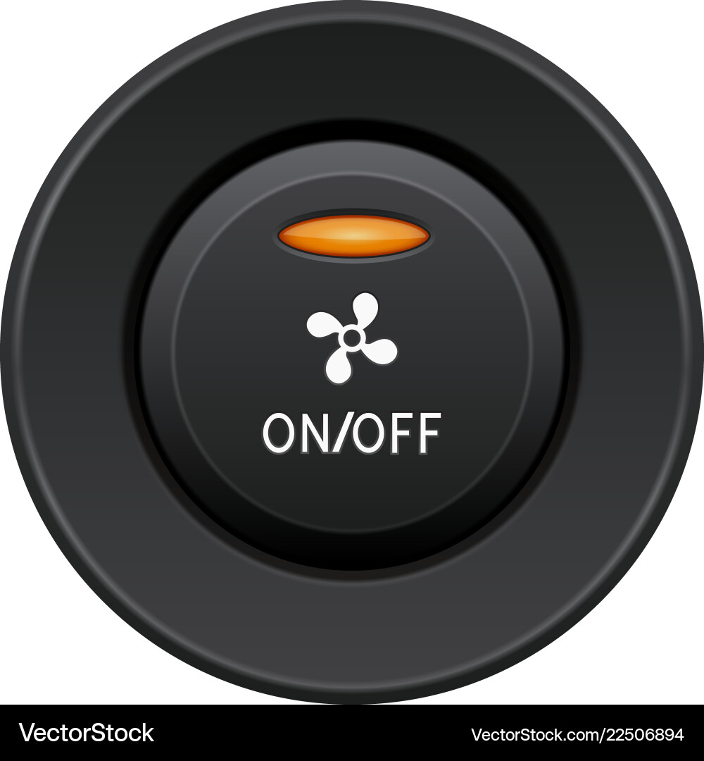 Air fan button on and off car dashboard black Vector Image
