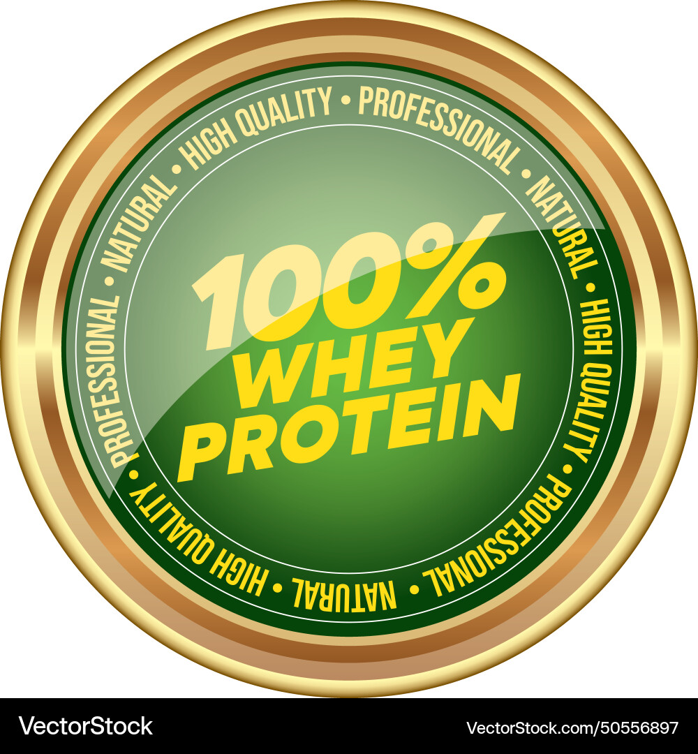 Whey protein label Royalty Free Vector Image - VectorStock