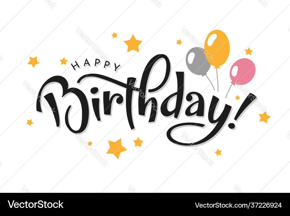 Happy Birthday Lettering Vector Images (over 51,000)