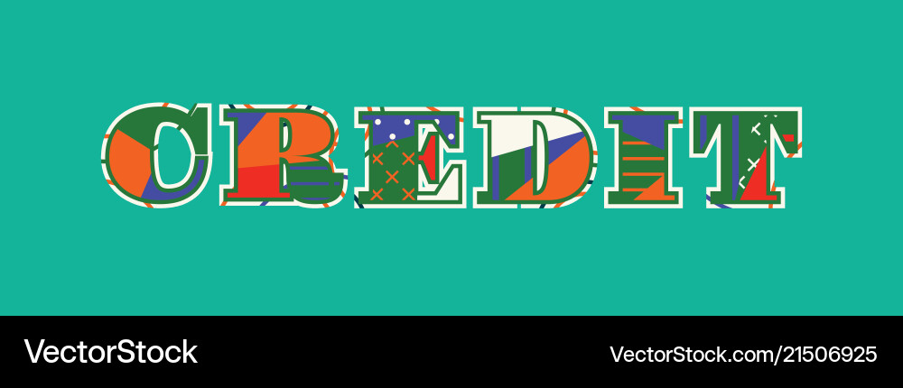 Credit concept word art Royalty Free Vector Image