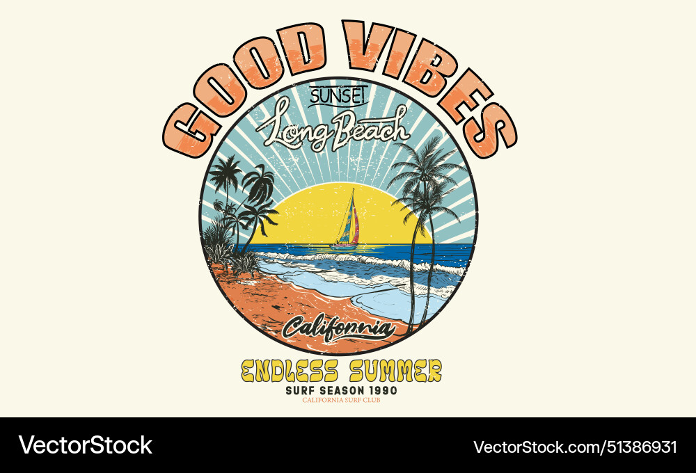 Good vibe long beach Royalty Free Vector Image