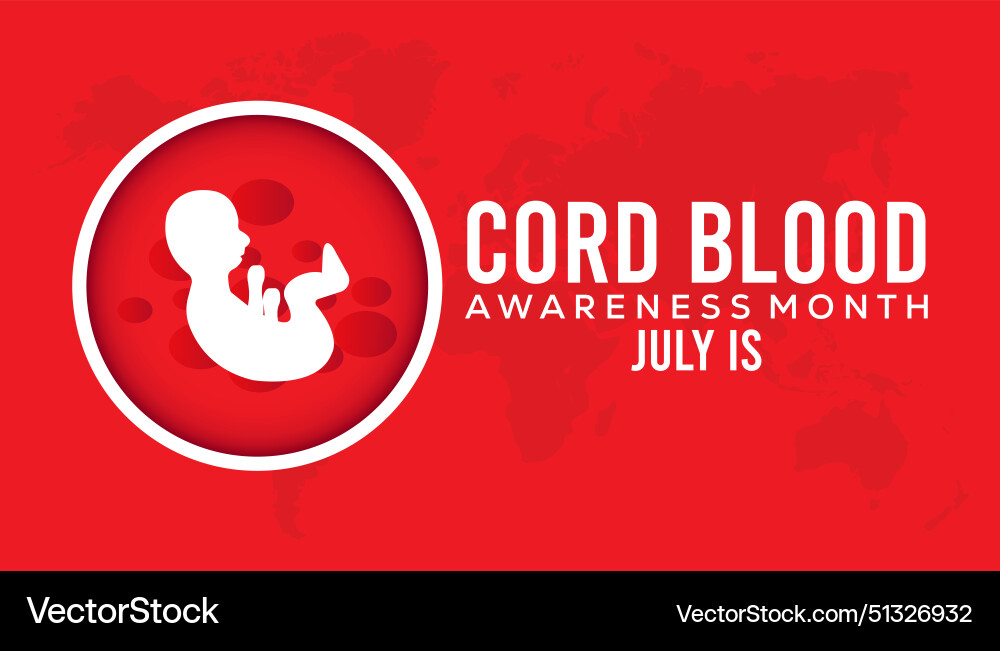 Cord blood awareness month Royalty Free Vector Image