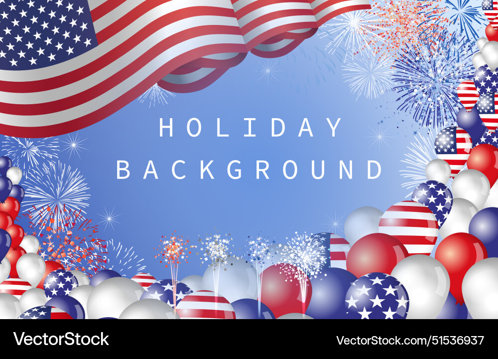 Us holiday background Royalty Free Vector Image