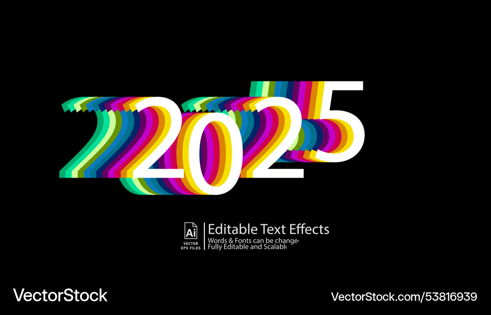 2025 text effects Royalty Free Vector Image - VectorStock