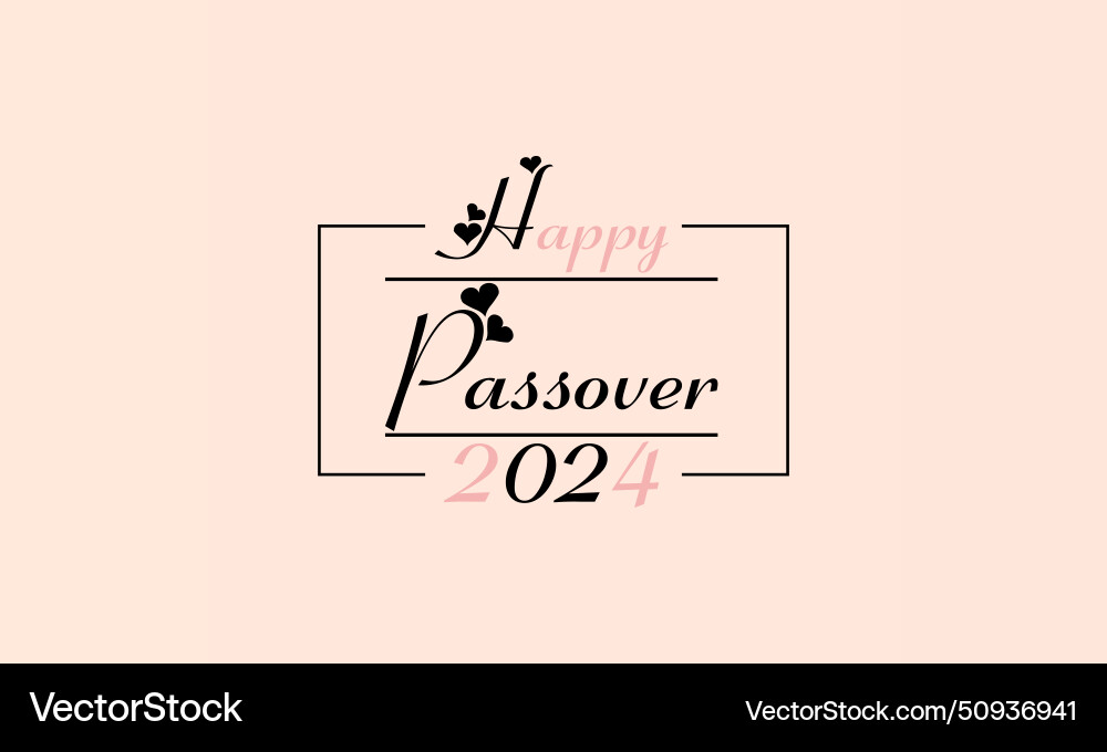 Make passover 2024 memorable with stunning text Vector Image