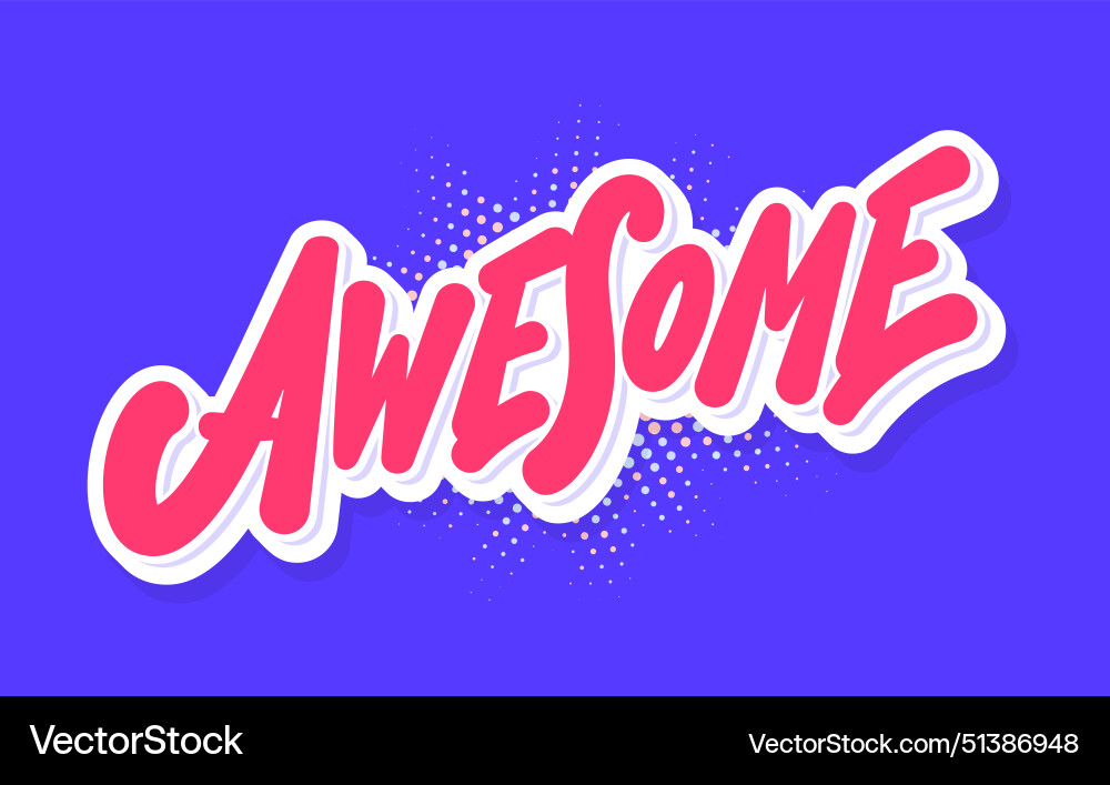 Awesome word handwritten lettering banner Vector Image