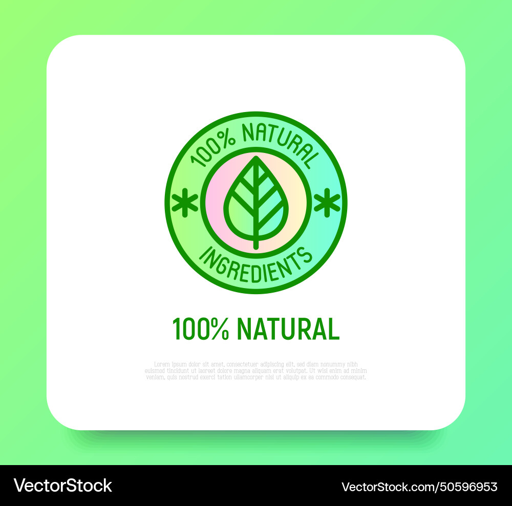 100 percent natural ingredients symbol thin line Vector Image