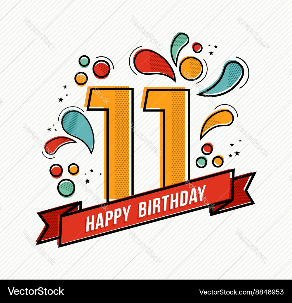 Happy Birthday Number 11 Celebration Royalty Free Vector