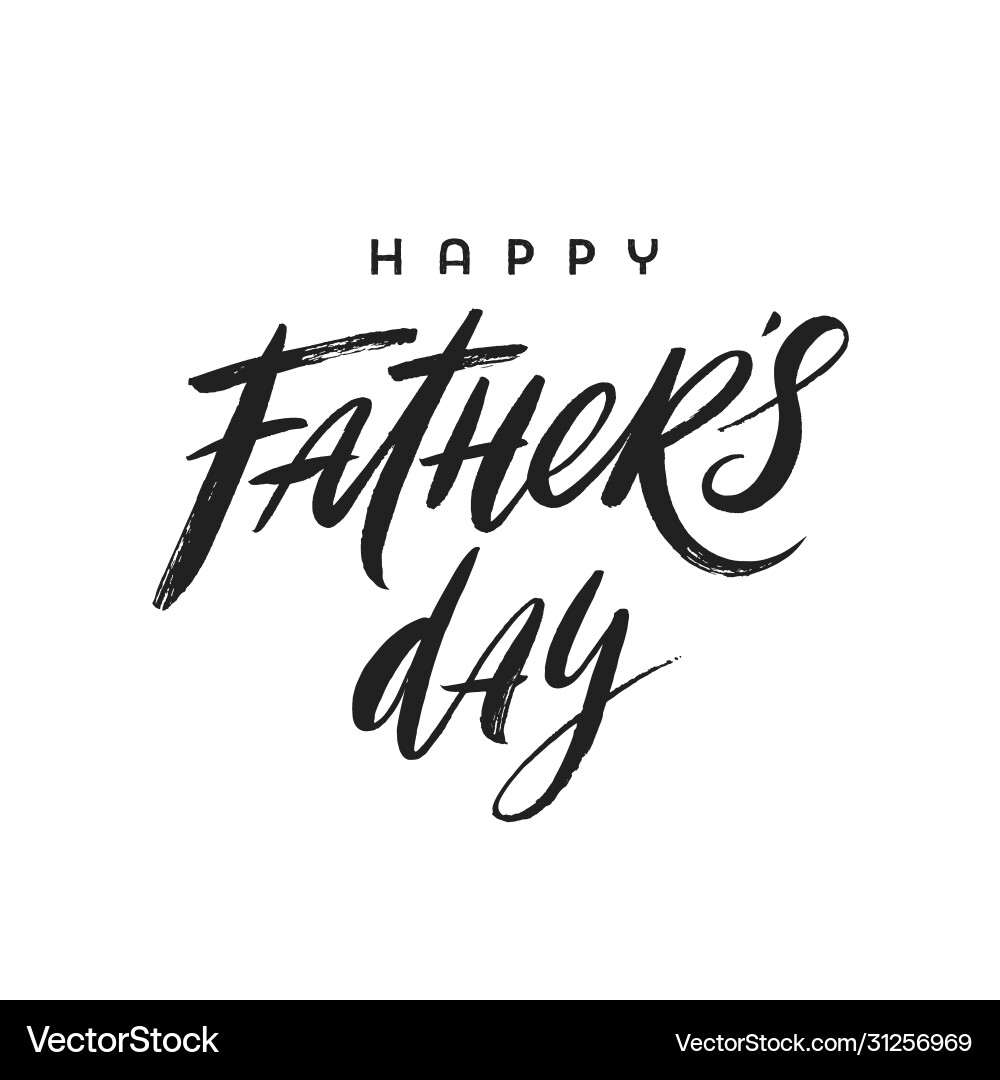 Happy Fathers Day Calligraphy Royalty Free Vector Image