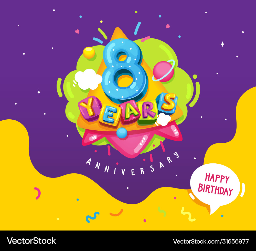 8 years Royalty Free Vector Image - VectorStock