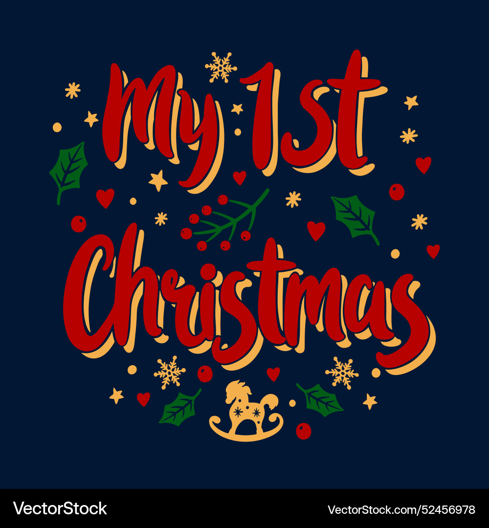 Hand drawn my first christmas lettering Royalty Free Vector