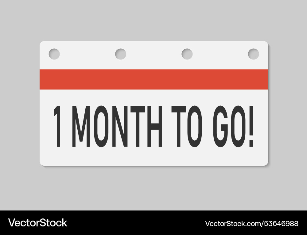 Countdown weekly calendar icon - one month left Vector Image