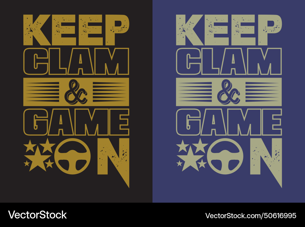 Keep clam and game Royalty Free Vector Image - VectorStock