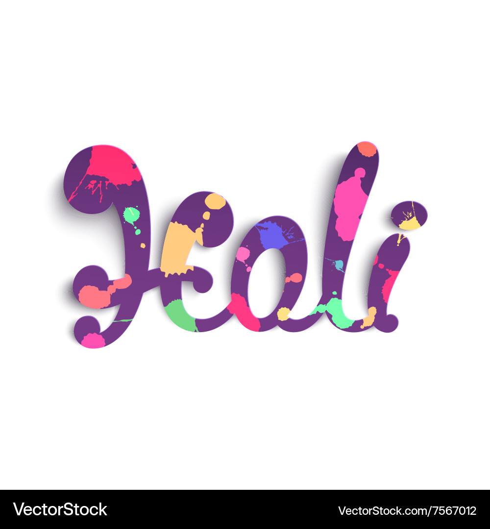 Holi calligraphy Vector Images & Graphics for Commercial Use | VectorStock