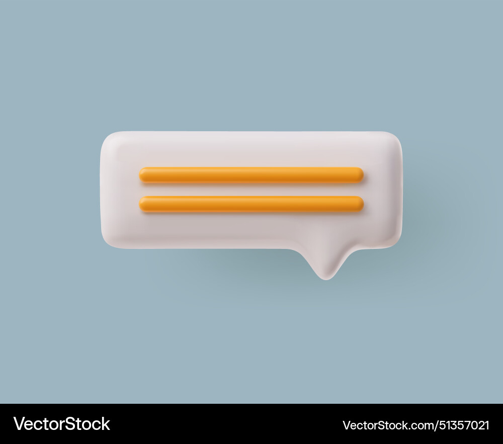 Realistic 3d speech bubble with text perfect Vector Image