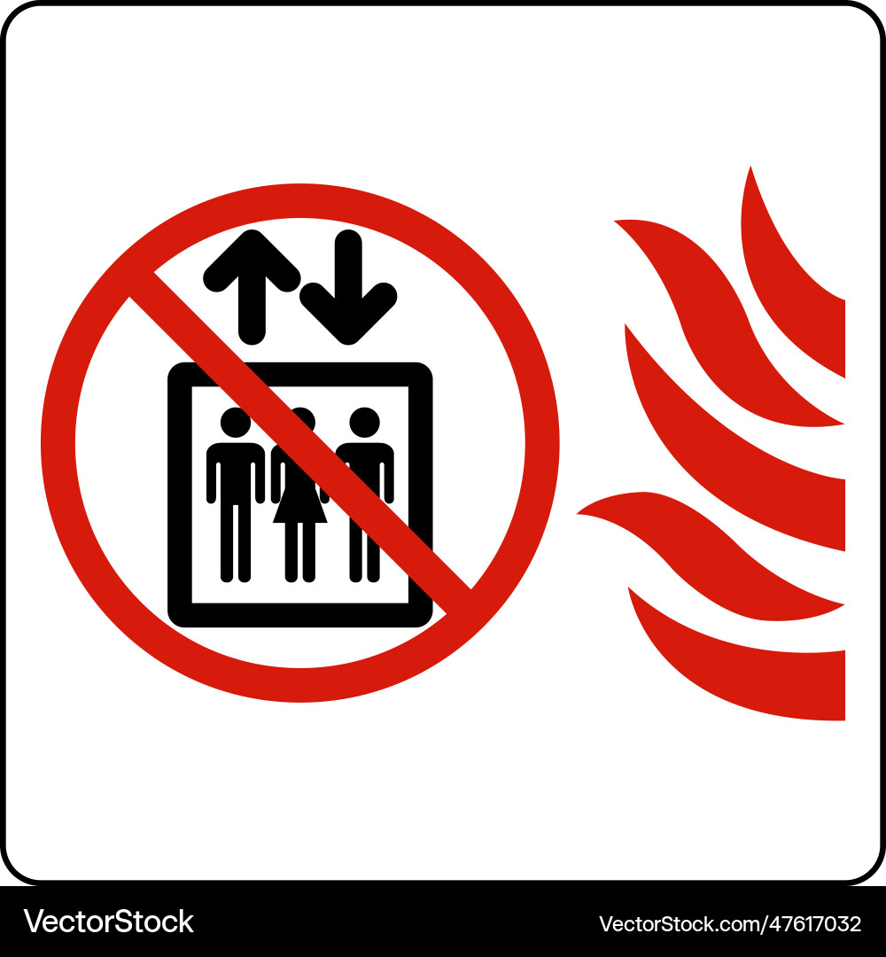 Do not use elevator in case of fire sign on white Vector Image
