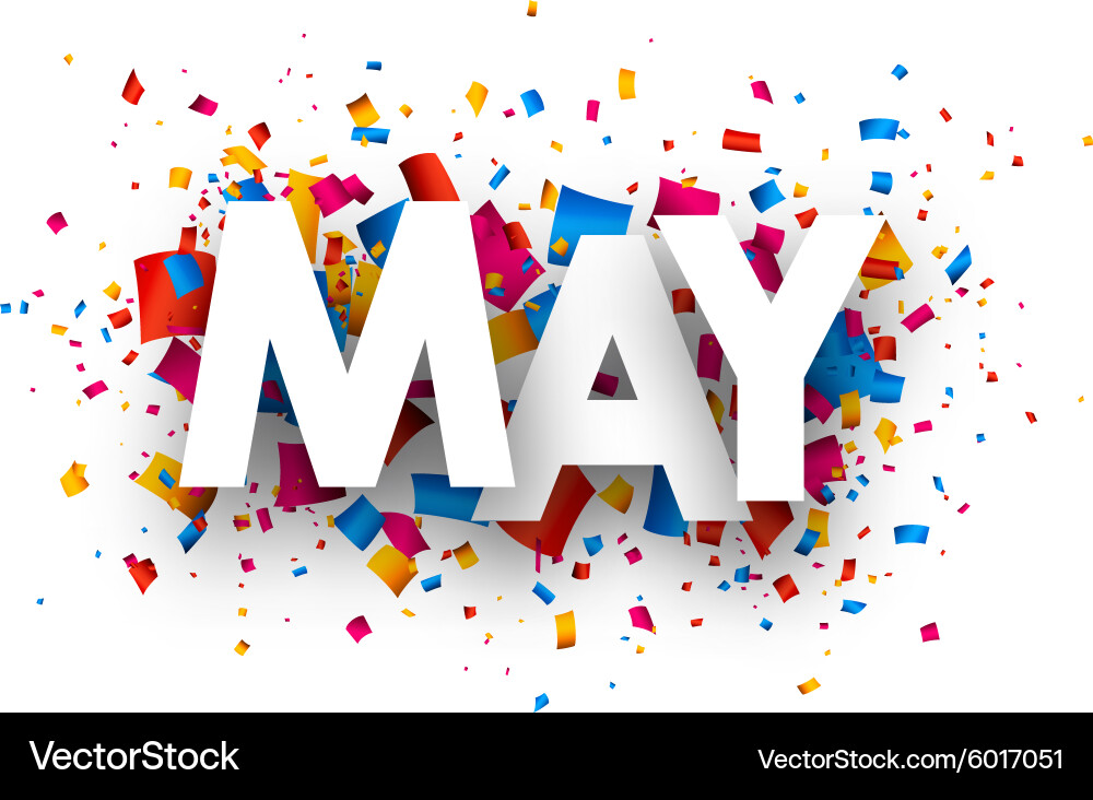 May sign Royalty Free Vector Image - VectorStock
